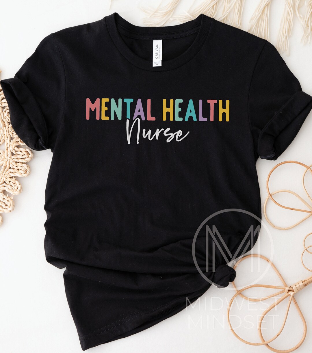 Mental Health Nurse Shirt, Mental Health Matters, Psych Nurse Tee ...