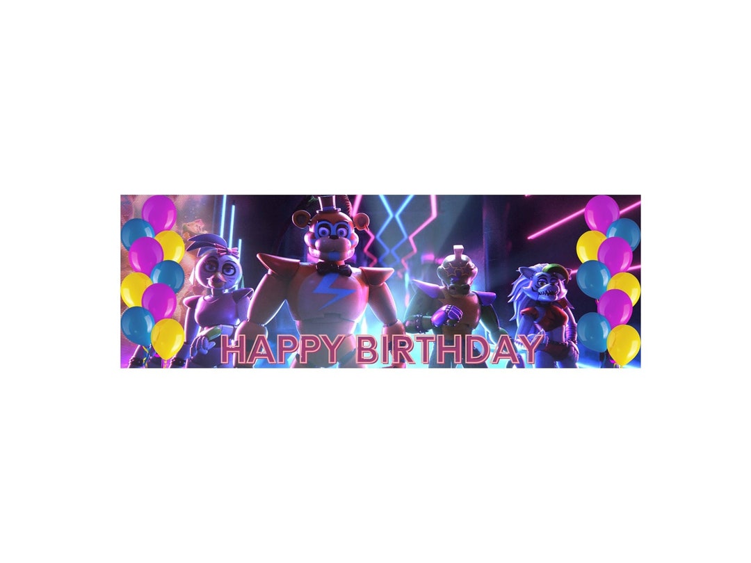 FNAF Security Breach Custom Happy Birthday Banner 2x6 Same Day Shipping ...