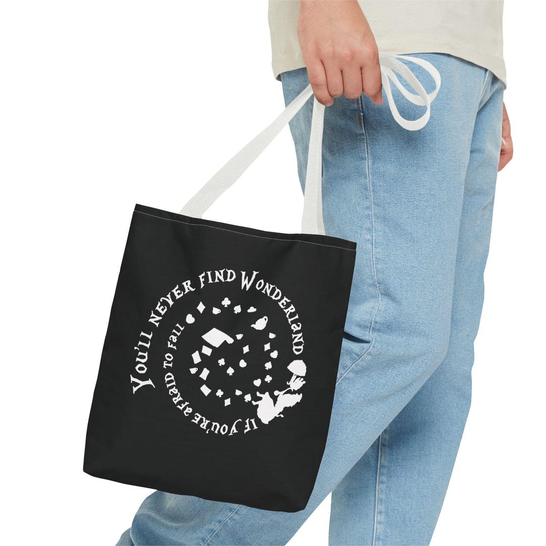 You'll Never Find Wonderland If You're Afraid to Fall (white) - Tote ...