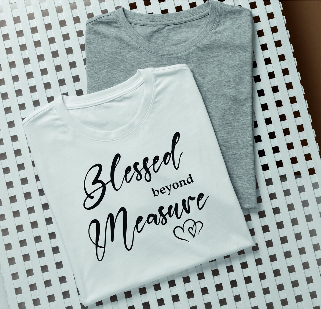 Blessed Beyond Measure SVG Blessed SVG Christian Svg - Etsy