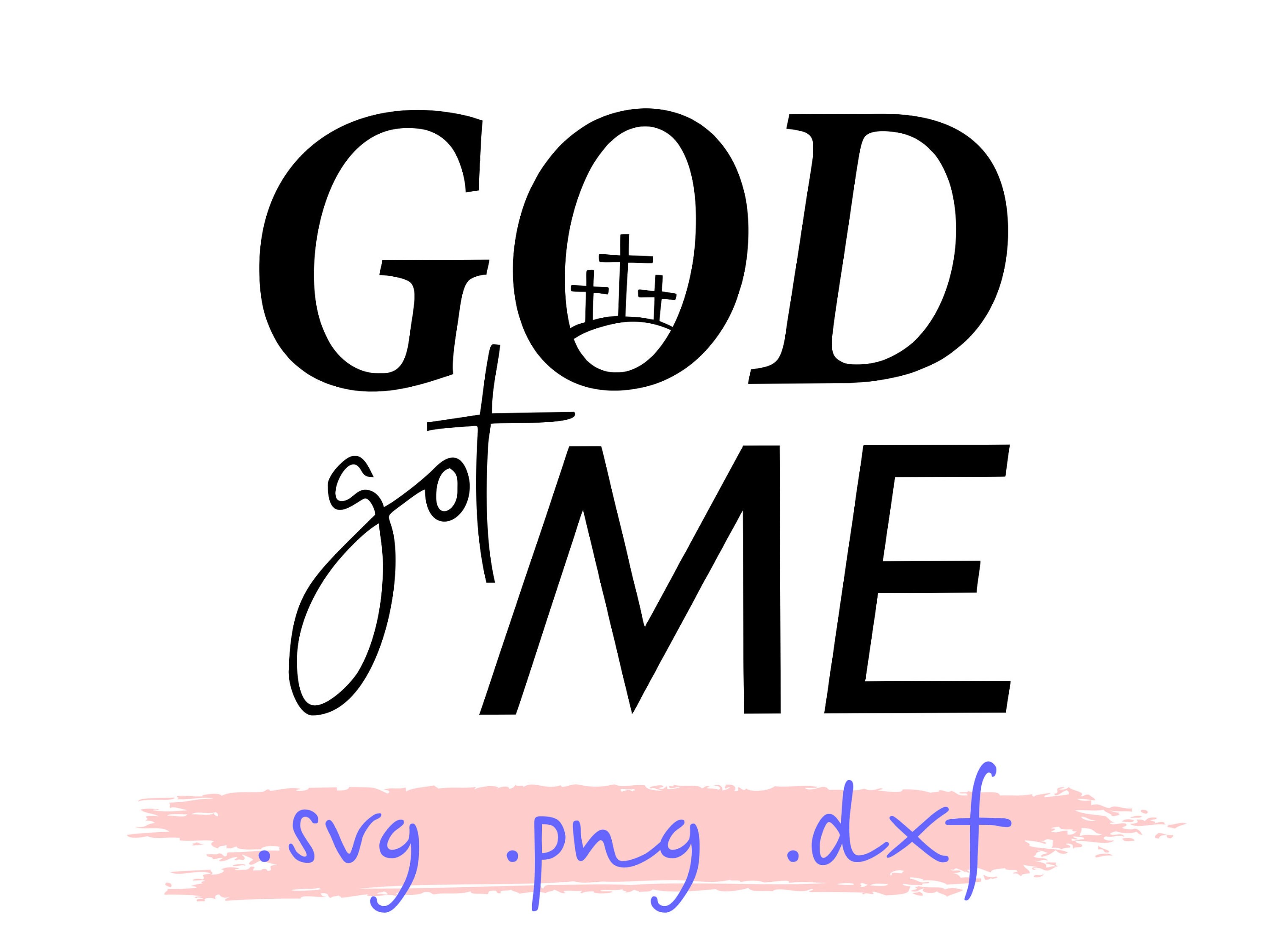 God Got Me God Svg Cross SVG Jesus Svg Faith SVG - Etsy