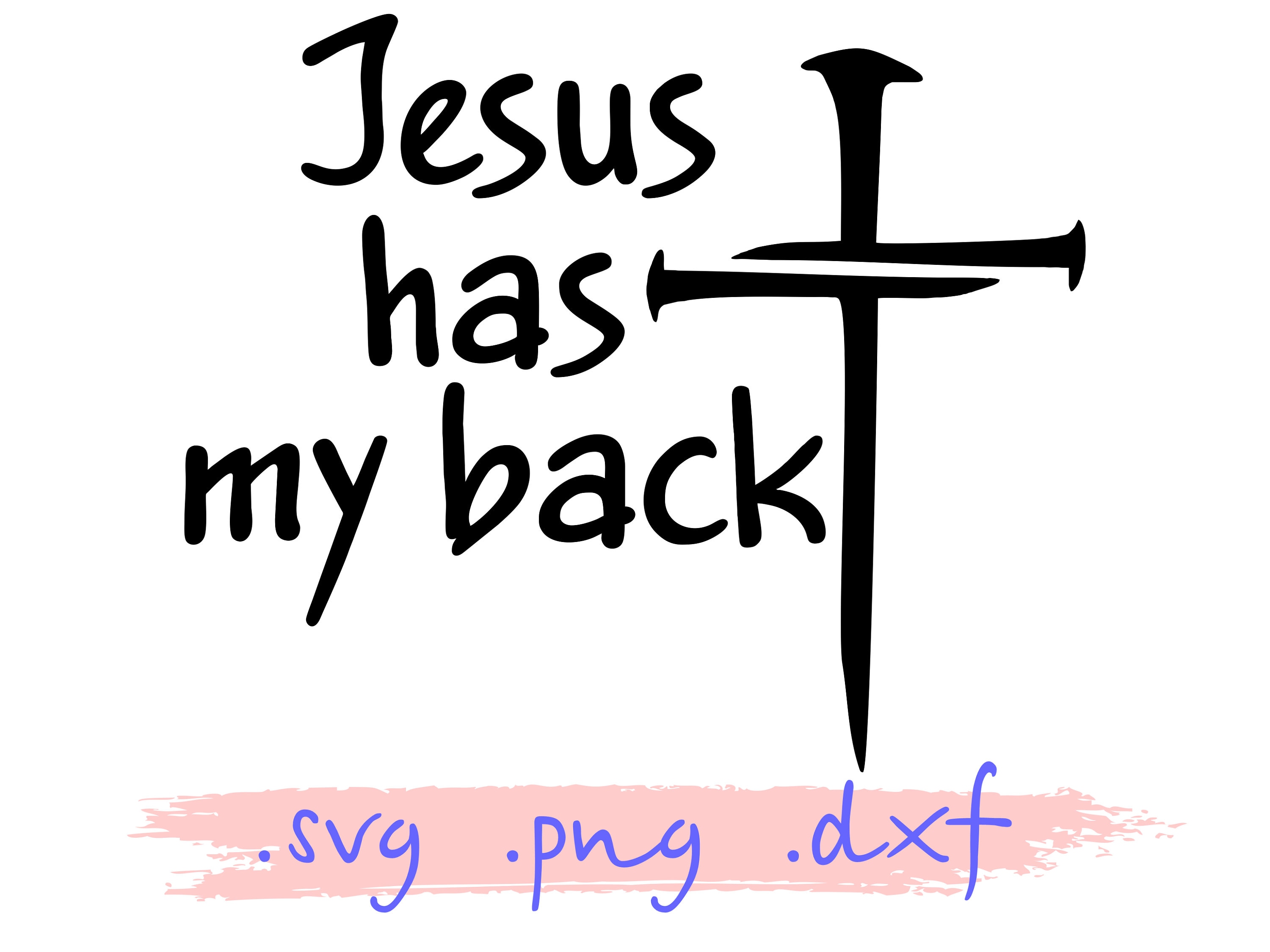 Jesus Svg Jesus Has My Back Christian Shirt Religion Svg - Etsy