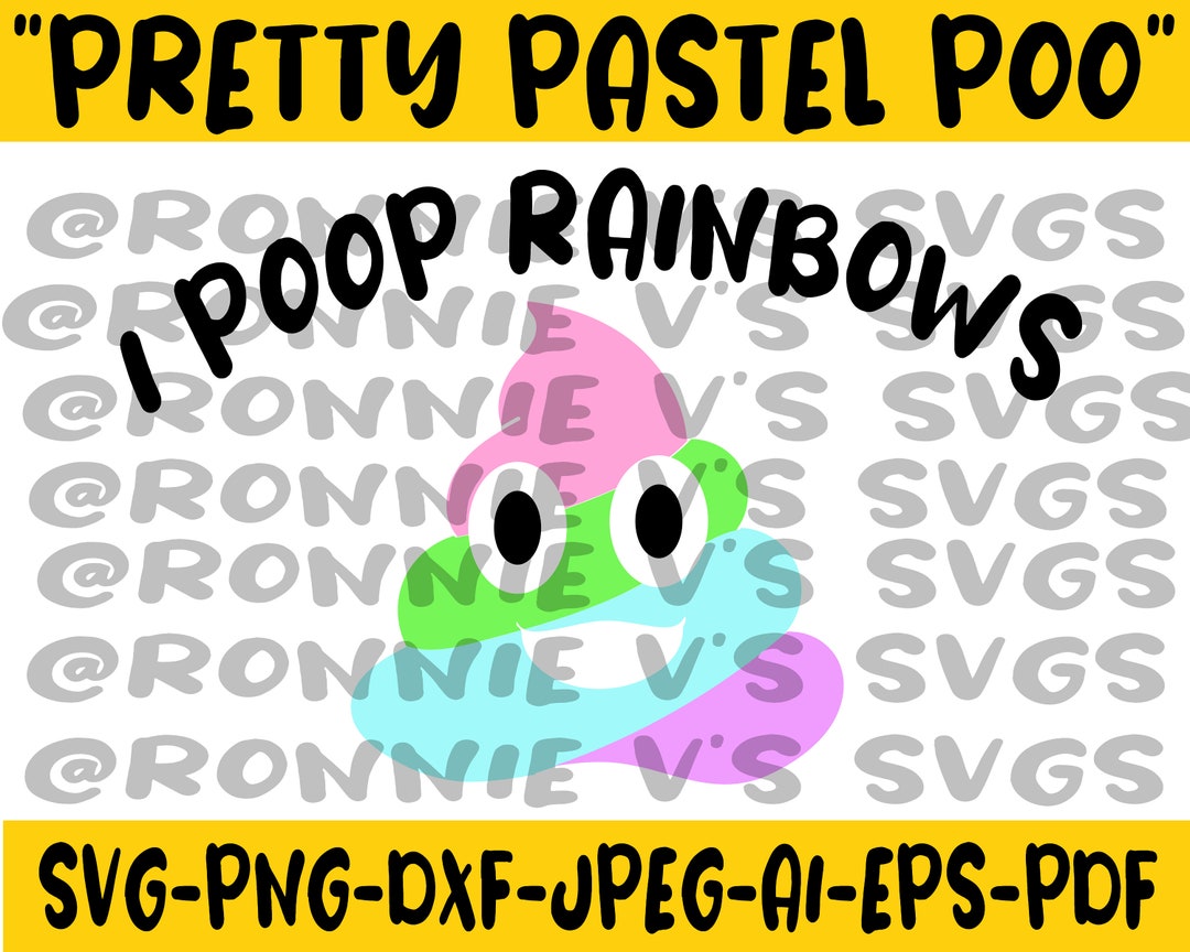 Pastel POOP Emoji Svg| I Poop RAINBOWS Svg | Colorful Unicorn Poop Svg ...
