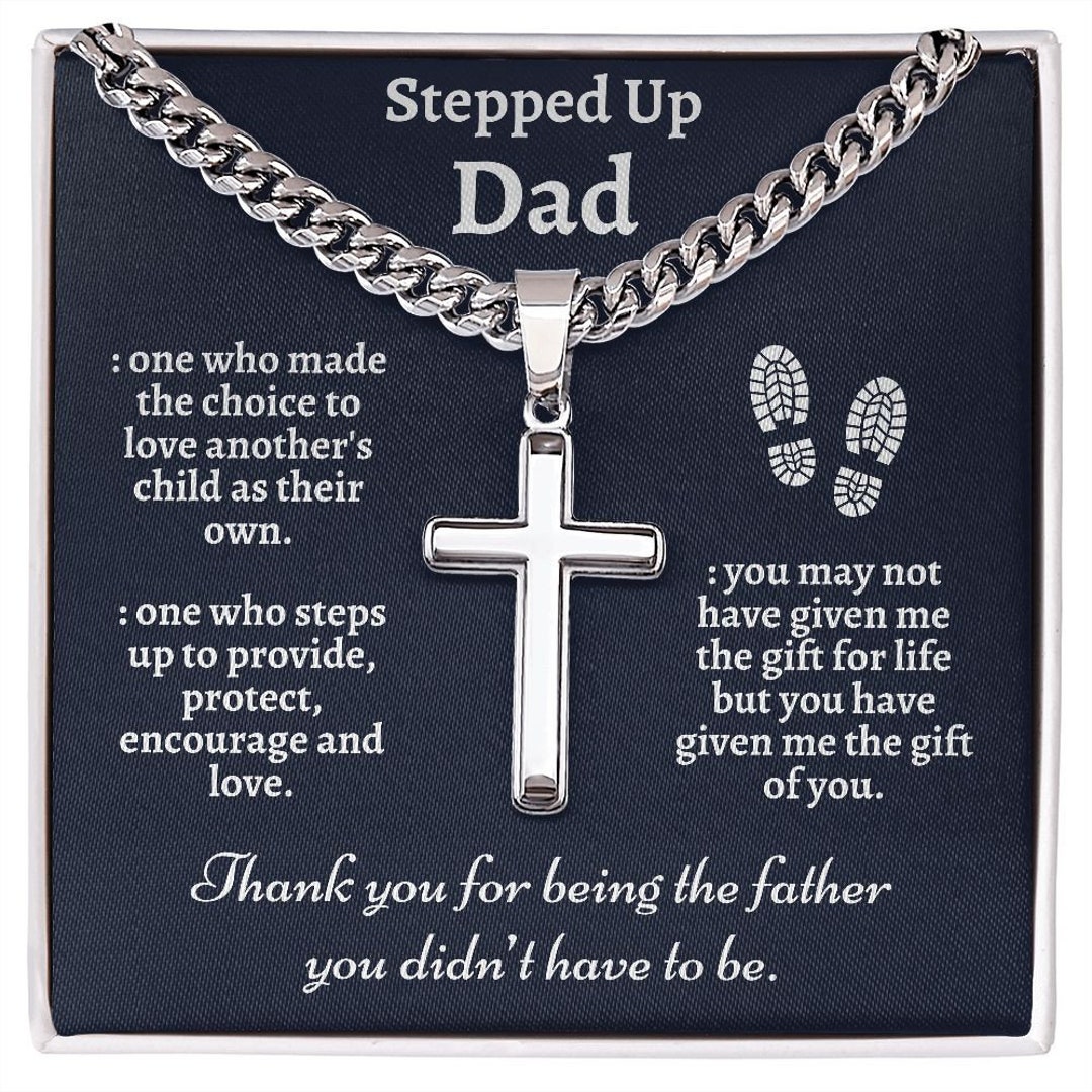 Step Dad Gifts Stepped up Dad Cross Cuban Chain Fathers Day Gift From ...