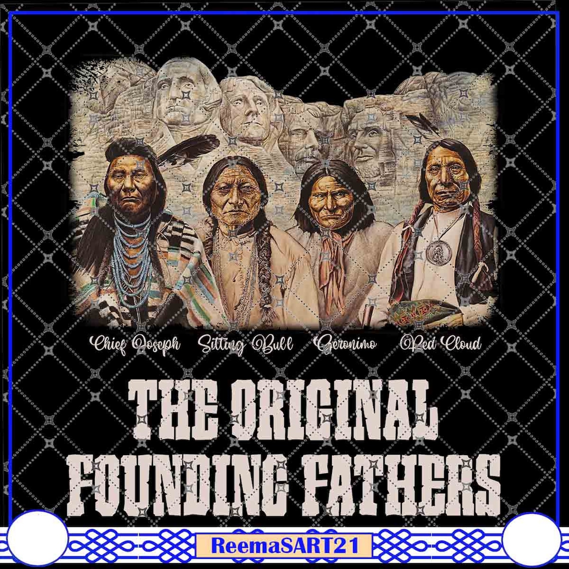 The Original Founding Fathers for Native American History Red Indians ...