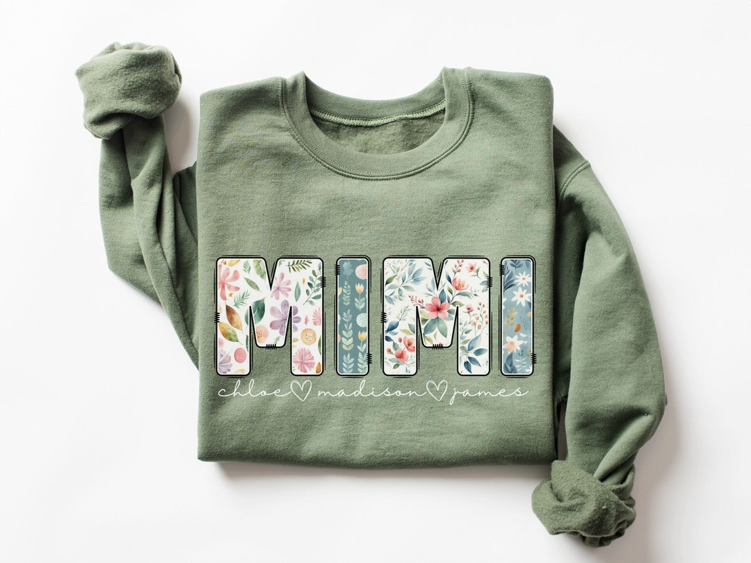 Personalized Floral Mimi Sweatshirt With Grandkids' Names, Custom Mimi ...