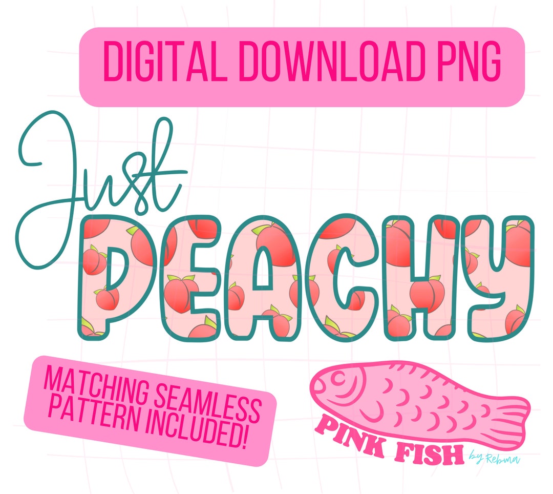 Just Peachy PNG for Sublimation - Etsy