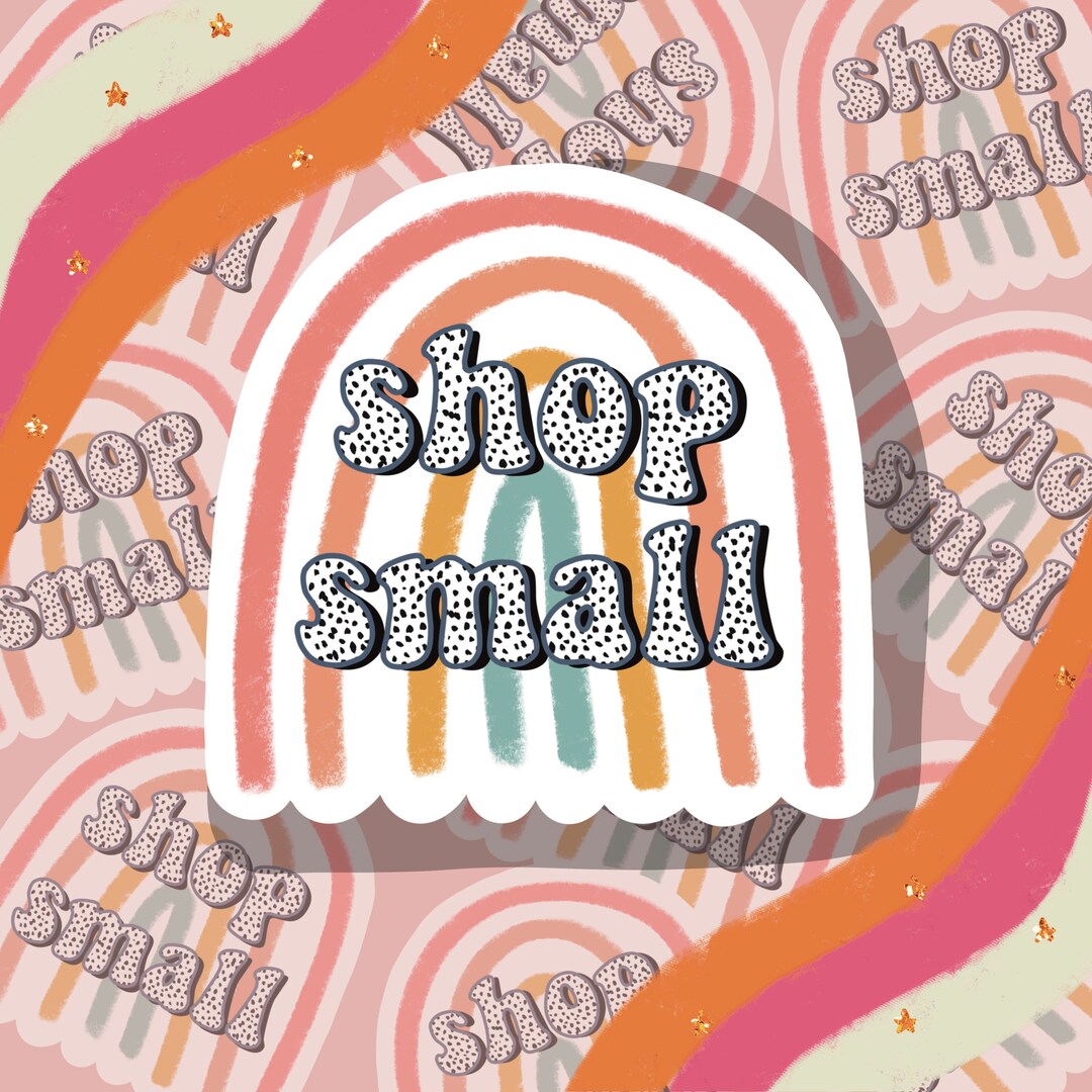 Shop Small Sticker Small Business Support Rainbow Sticker Water Bottle ...
