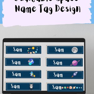 8 Editable Space Name Tags, Space Theme Classroom, Space Decor, Student ...