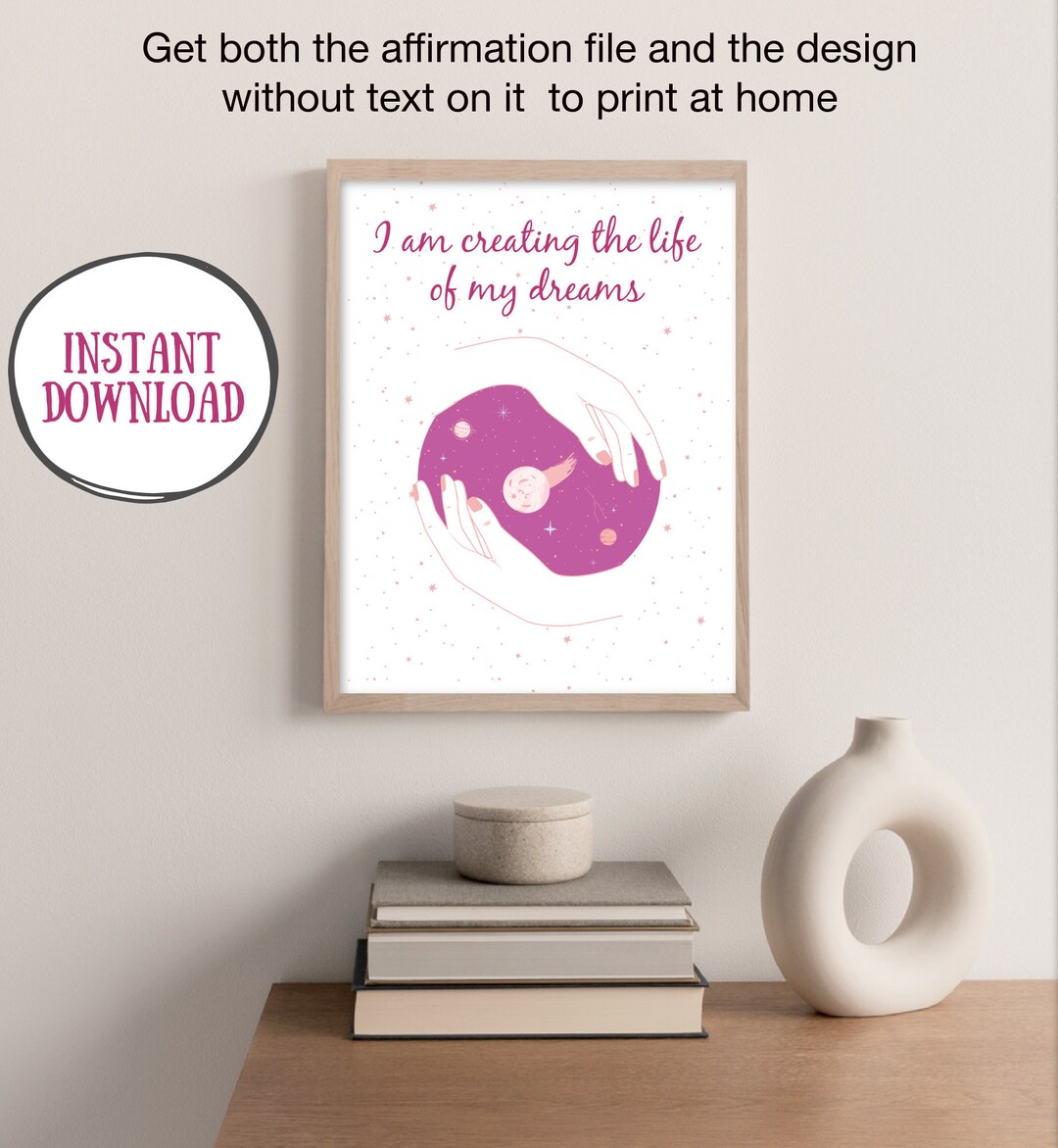I Am Creating the Life of My Dreams Affirmation Digital Print - Etsy UK