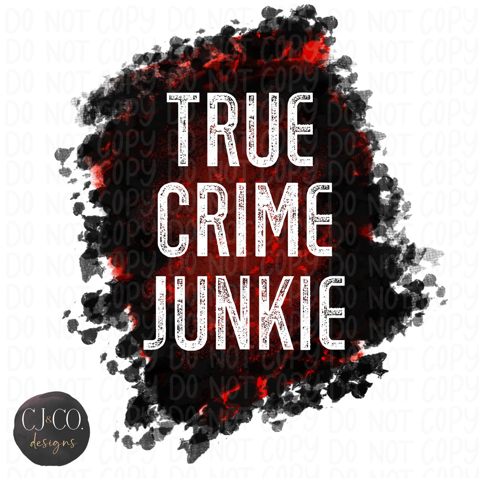 True Crime Junkie Design Digital Download PNG Sublimation | Etsy