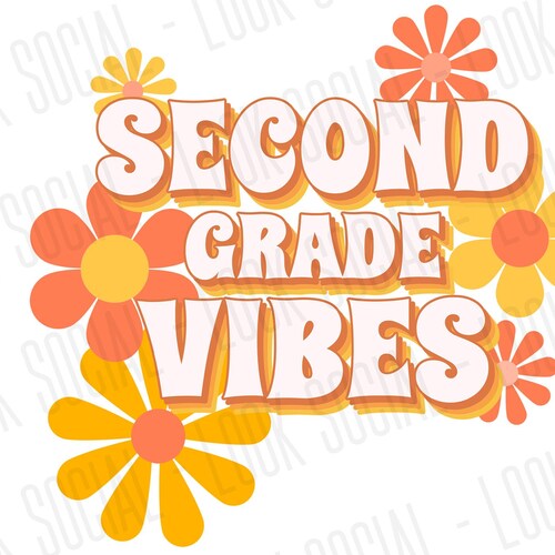 Second Grade Vibes PNG SVG JPG Digital File Vector File 2nd - Etsy