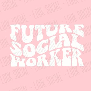 Future Social Worker PNG SVG JPG Digital File Vector File Graduation ...