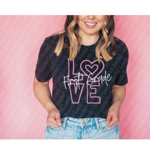 Love First Grade JPG PNG SVG Vector File Digital File Valentines Day ...
