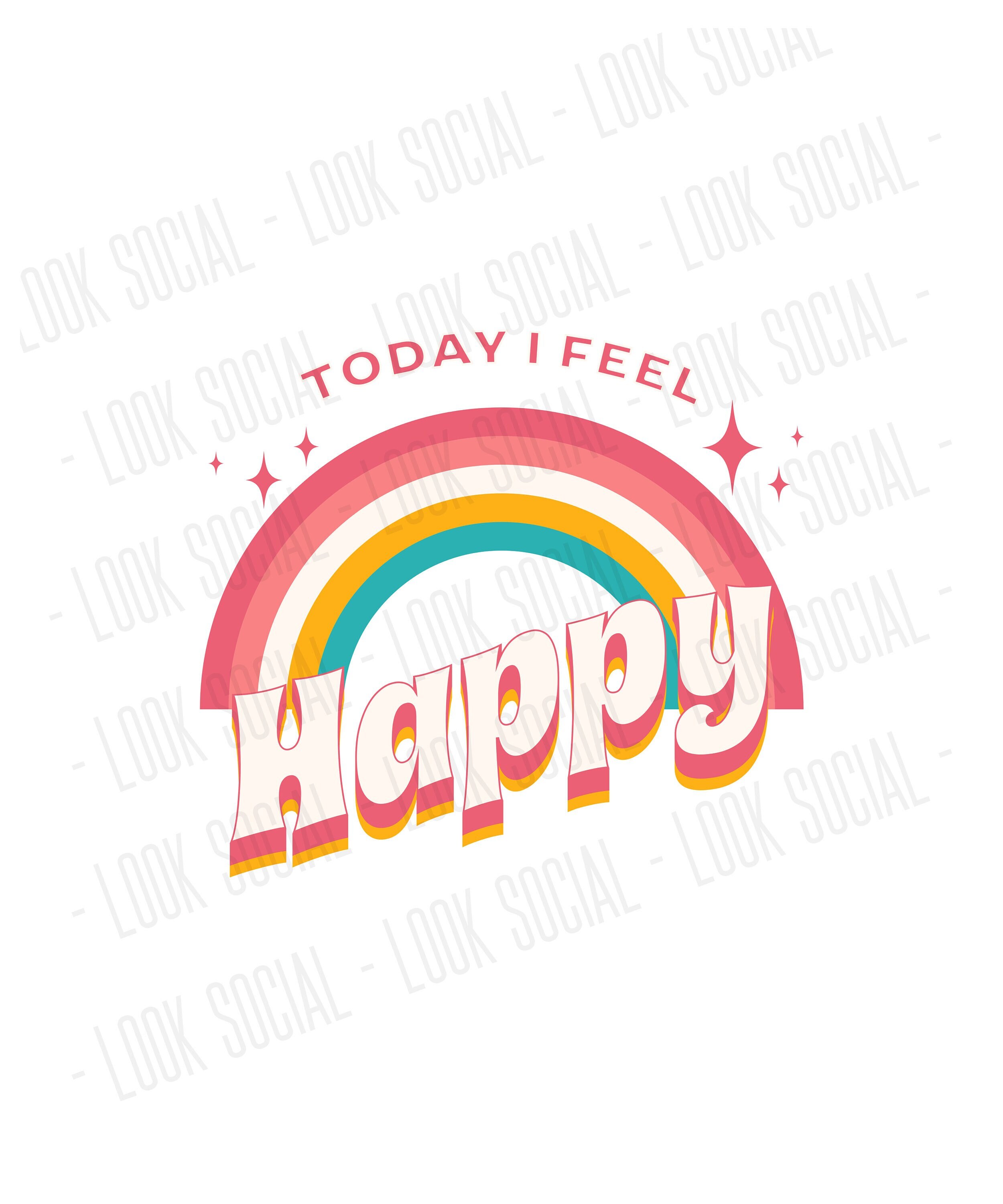 I Feel Happy SVG PNG JPG Digital Vector File Inspirational - Etsy