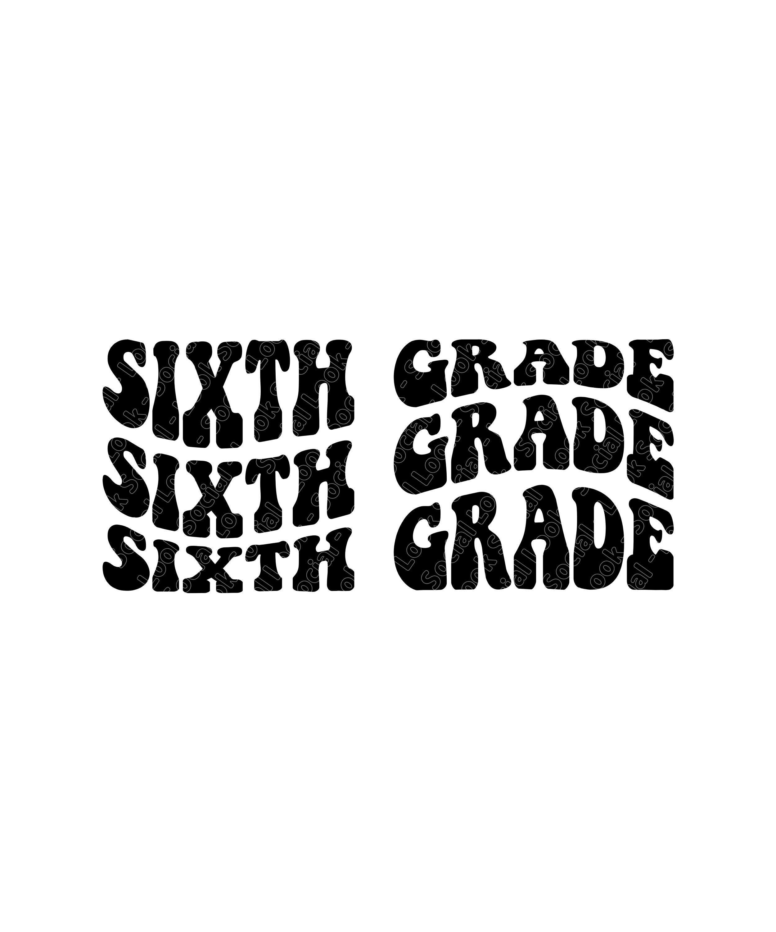 Sixth Grade PNG SVG JPG Vector File Digital Retro Vintage 6th Grade ...