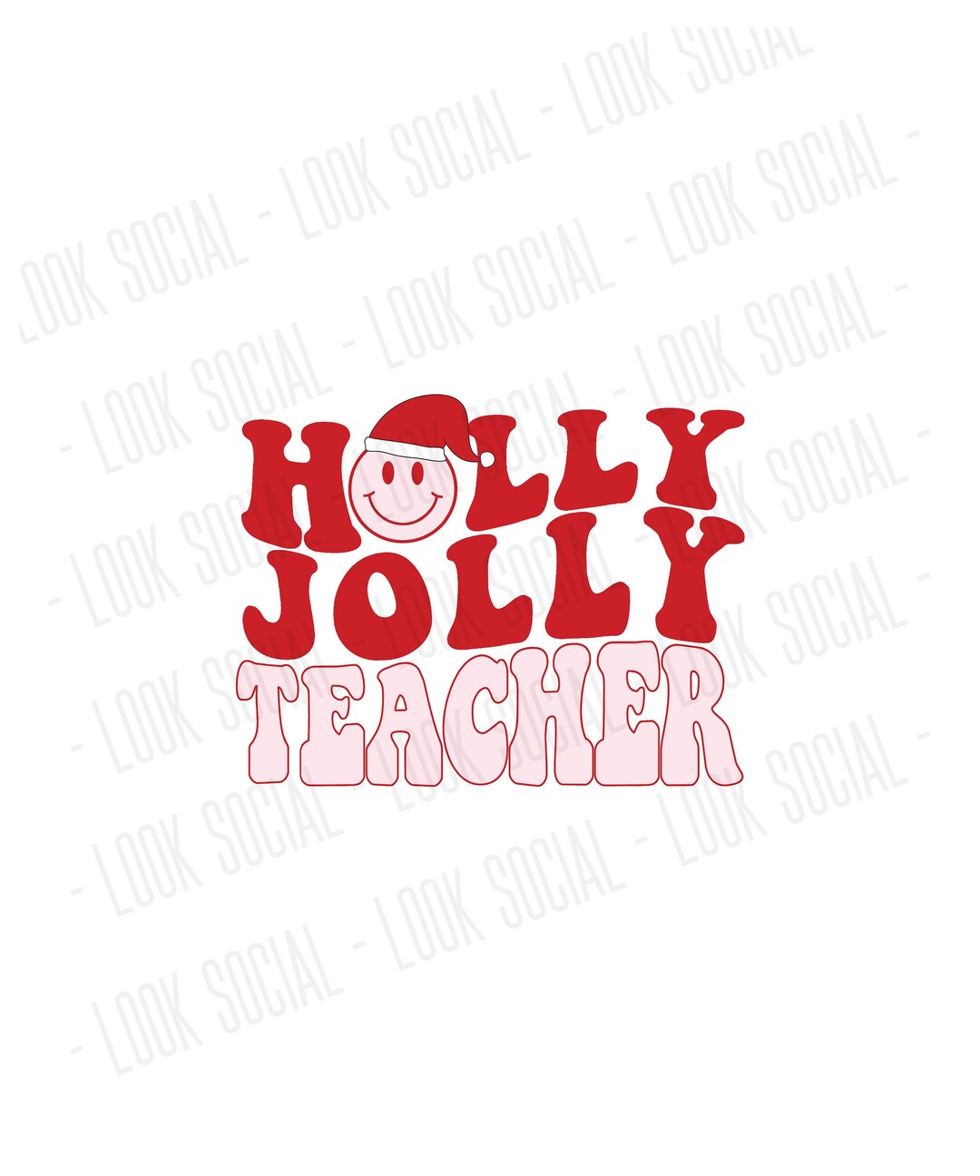 Holly Jolly Teacher PNG SVG JPG Digital Vector File Christmas Shirt ...