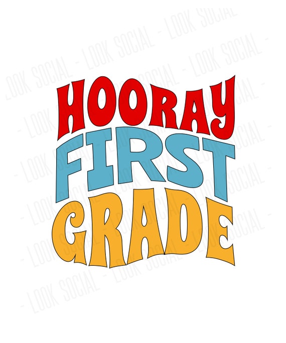 Hooray 1st Grade SVG JPG PNG Digital Vector File Teacher - Etsy