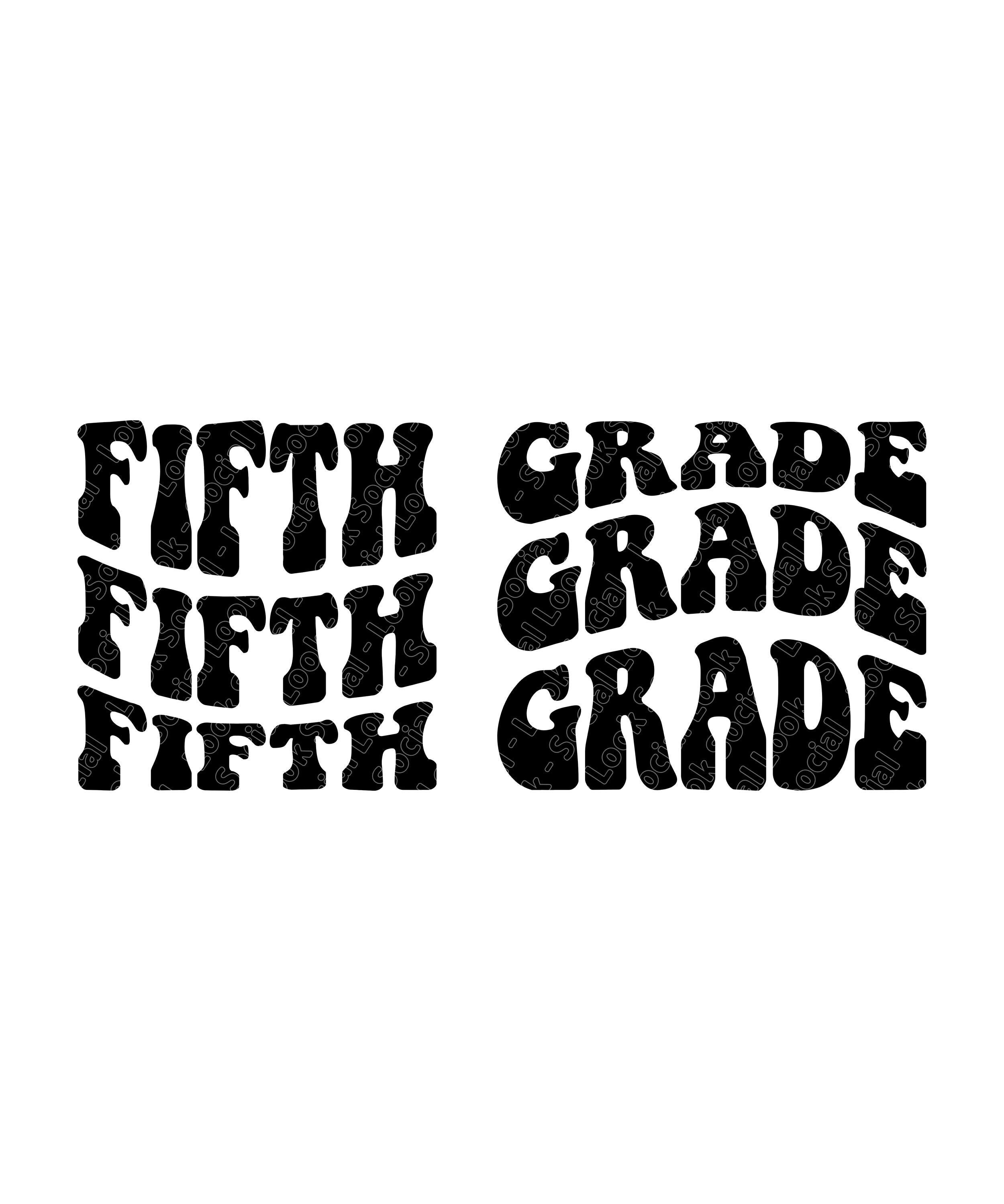 Fifth Grade SVG PNG JPG Digital File Vector File 5th Grader Fifth Grade ...