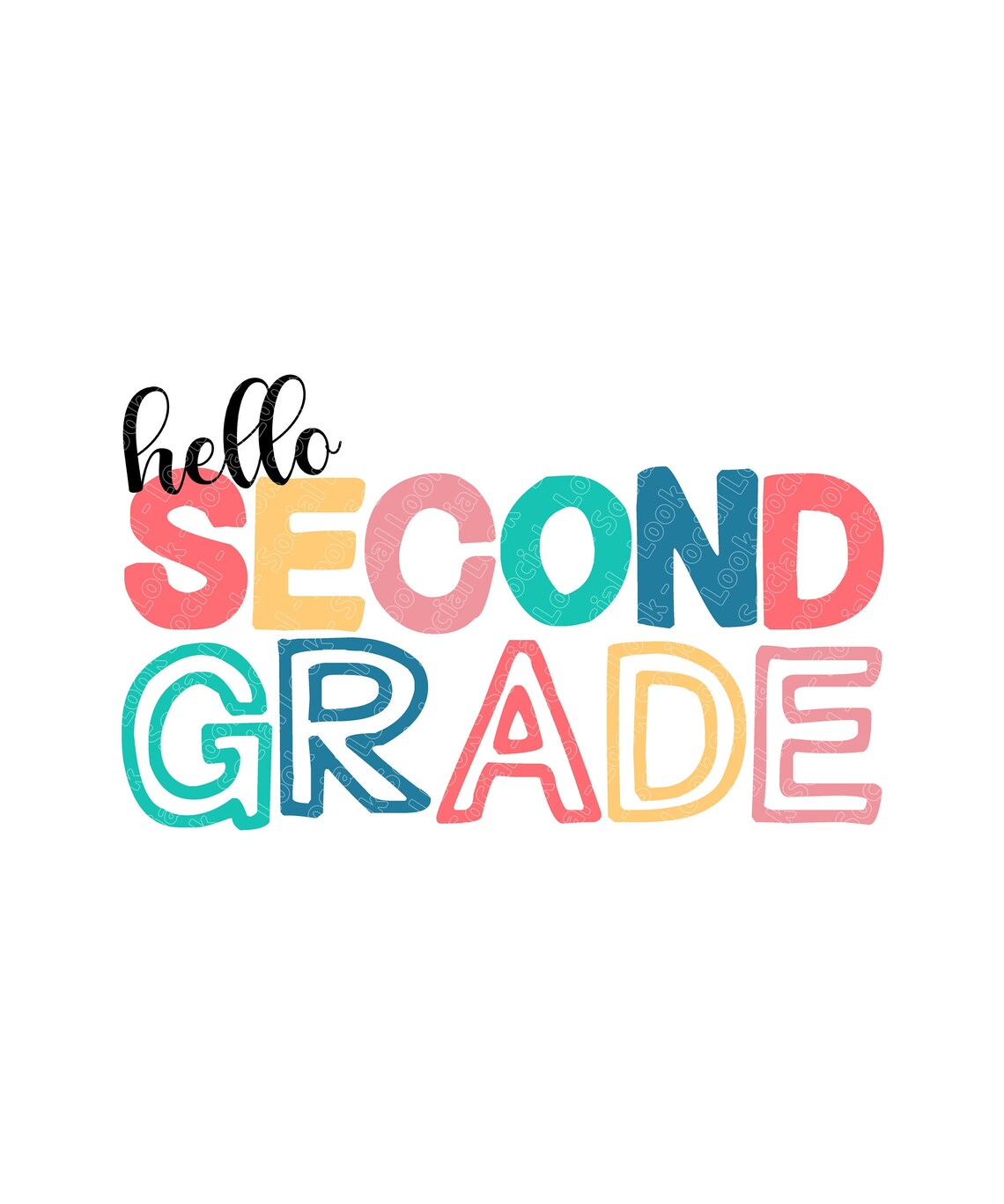 Hello Second Grade PNG SVG JPG Digital File Vector File 2nd Grade ...