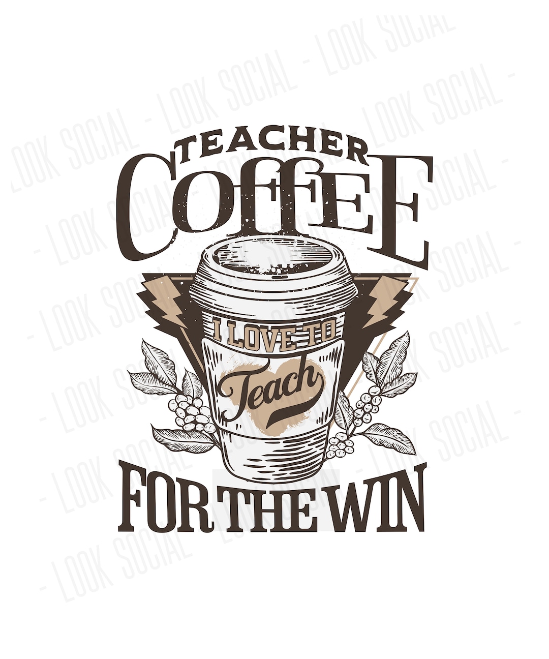 Teacher Coffee PNG JPG SVG Vector Digital File Shirts Love Iced Coffee ...