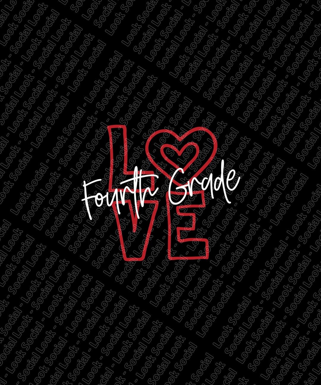 Love Fourth Grade PNG SVG JPG Digital File Vector Valentines Day ...