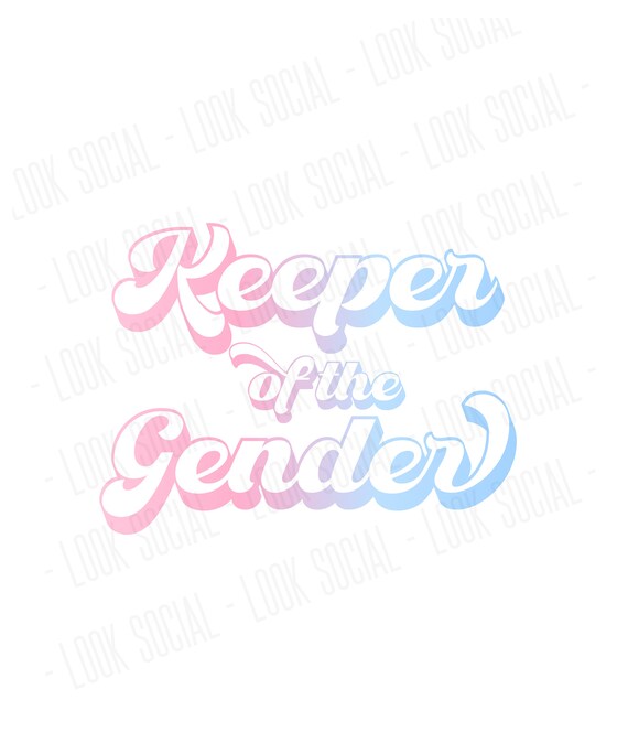 Keeper of the Gender PNG JPG SVG Digital Vector File Gender - Etsy