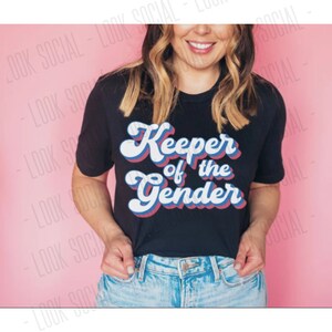 Keeper of the Gender SVG JPG PNG Digital File Vector File Gender Reveal ...