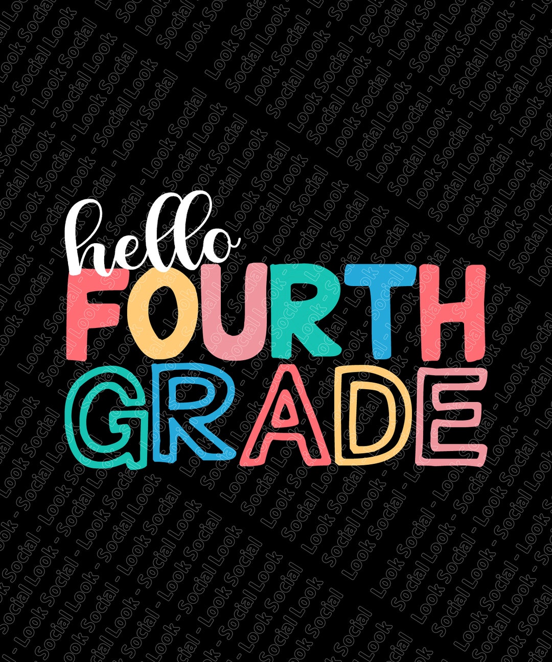 Hello Fourth Grade PNG SVG JPG Digital File Vector File 4th Grade ...