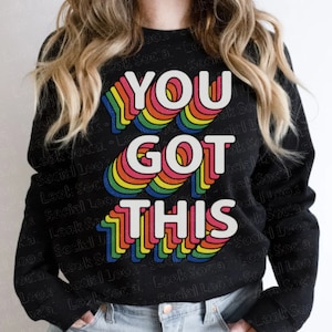 You Got This PNG JPG File Digital Vector SVG Motivation Inspirational ...