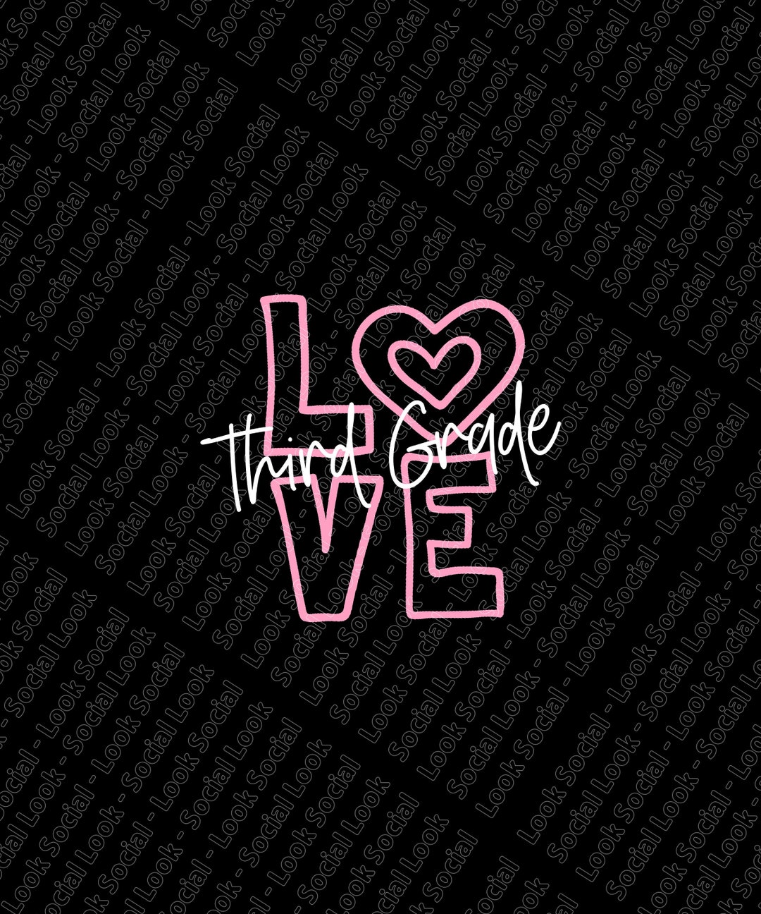 Love Third Grade PNG JPG SVG Digital File Vector File Valentines Day ...