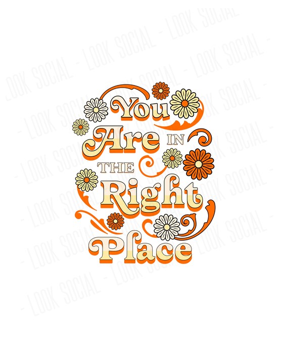 Right Place PNG JPG SVG Digital Vector File Positive Vibes - Etsy