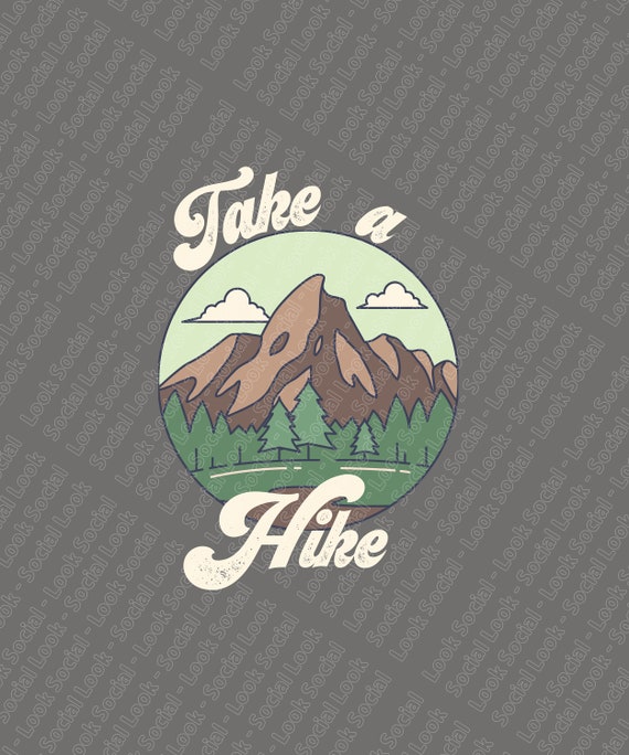 Take a Hike SVG JPG PNG Digital File Vector File Hiking | Etsy