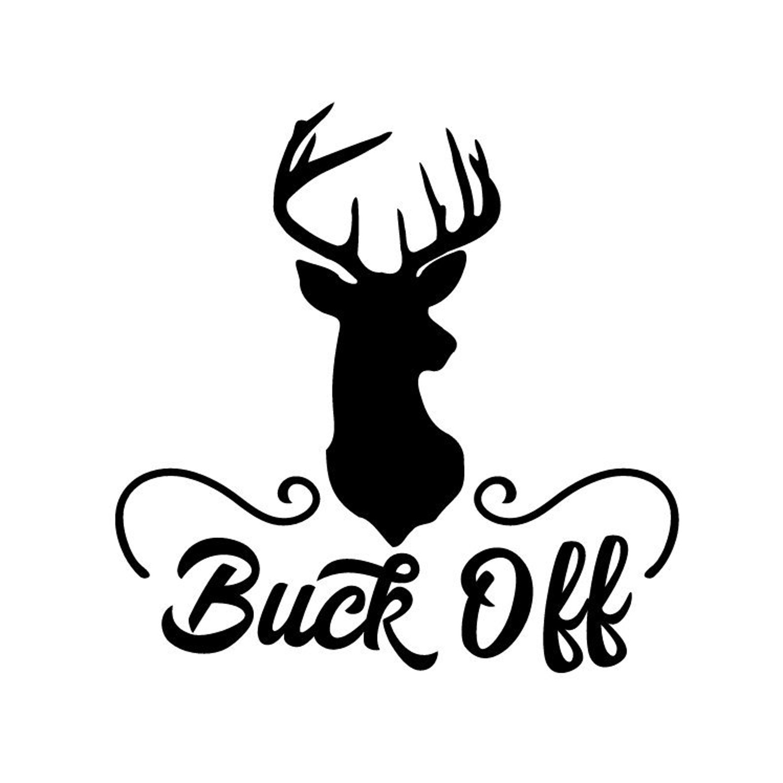 SVG file Buck Off Big Rack Deer Hunting Bow Hunt Shotgun | Etsy