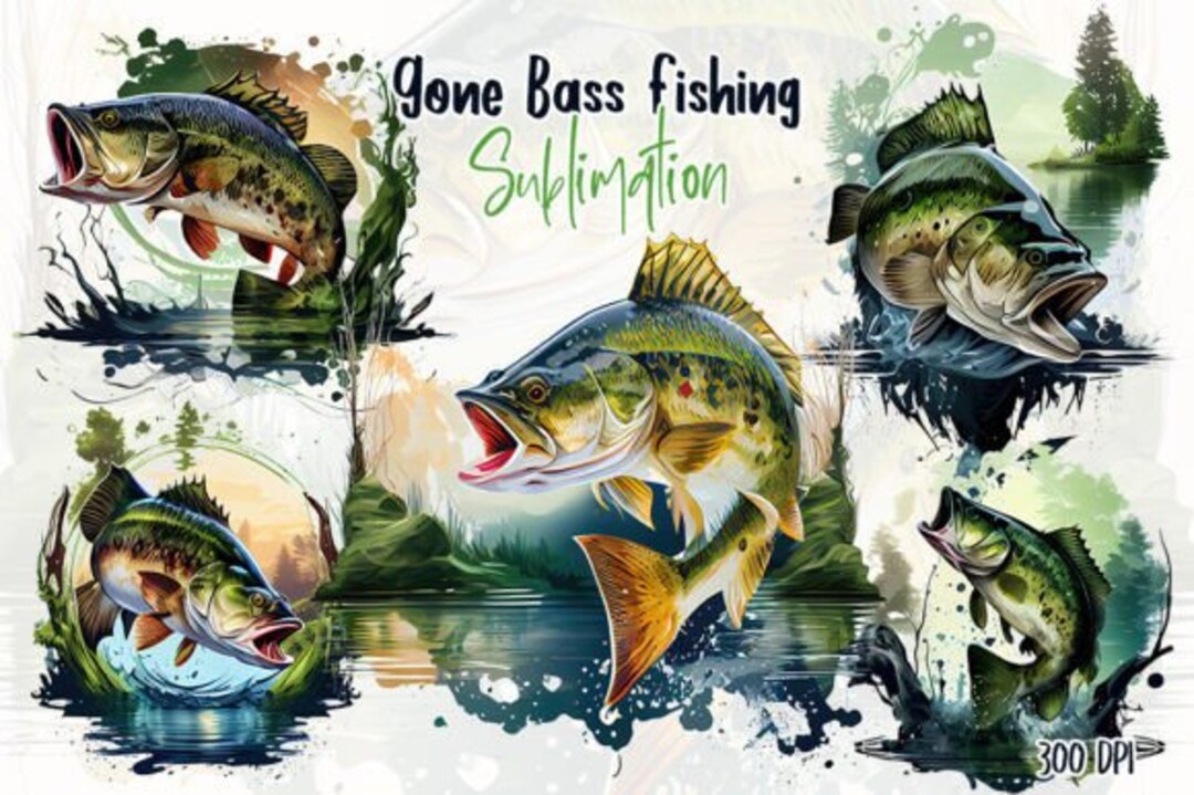 Gone Fishing Sublimation Design: Bass PNG (digital Download) - Etsy