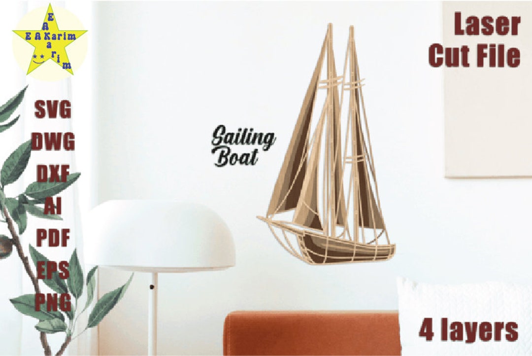 Sailing Boat Laser Cut 3D File SVG Multilayer Sailboat Laser Cut File ...