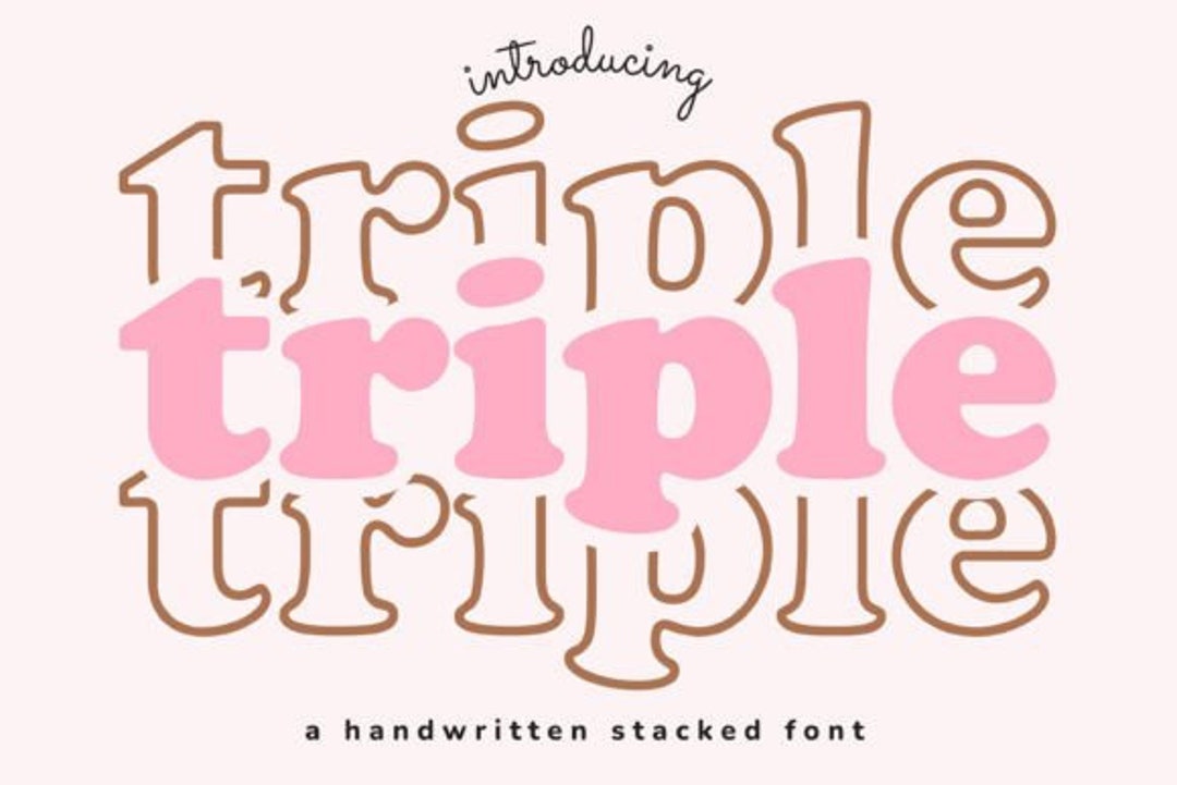 TRIPLE FONT, Font Ttf and Otf Files - Digital Files, Cute Font, Triple ...