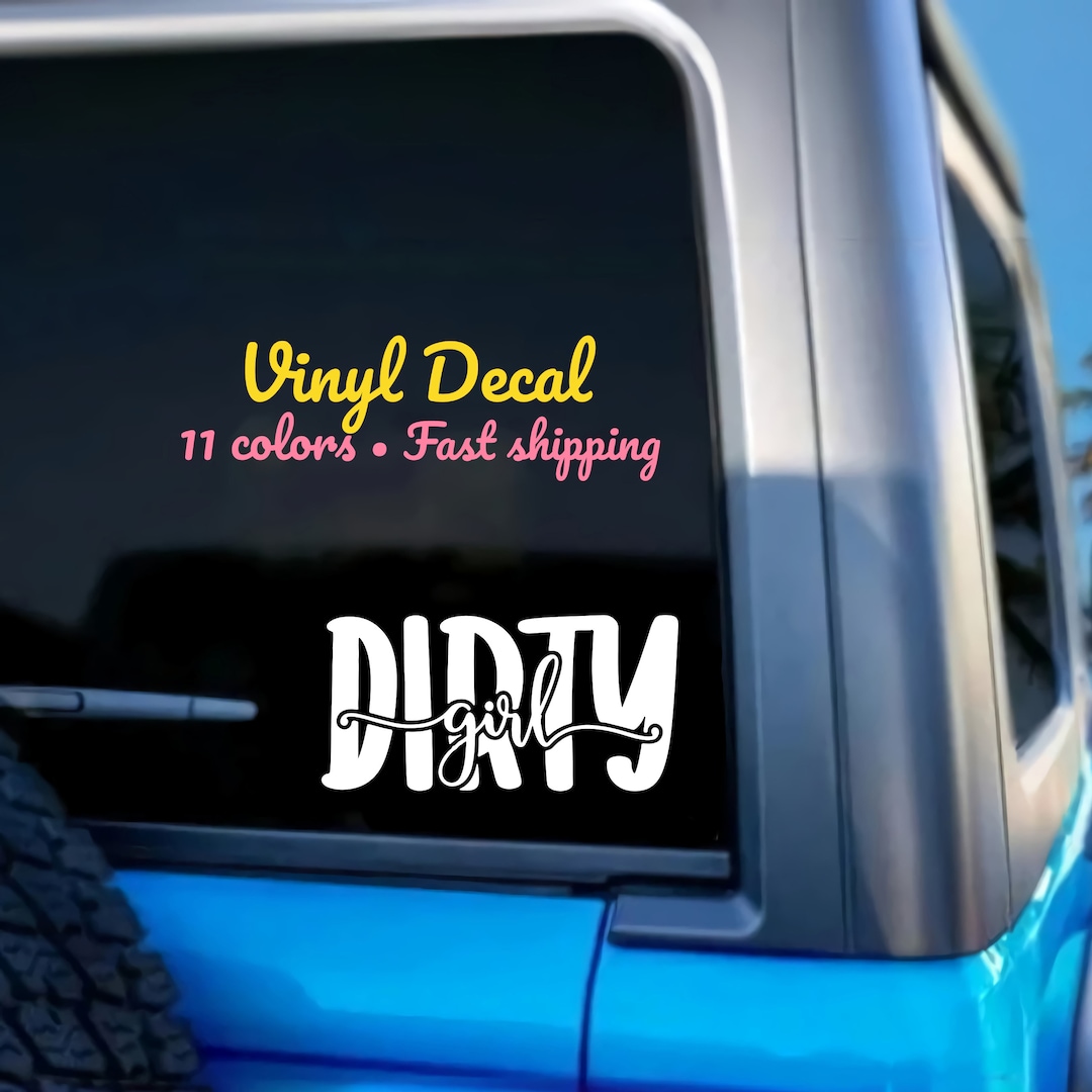 Dirty Girl Off-road Decal Vinyl Decal for Your Off-road Adventures ...