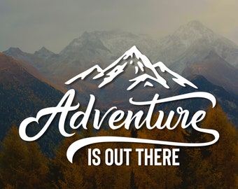 Adventure is Out There Decal - Etsy