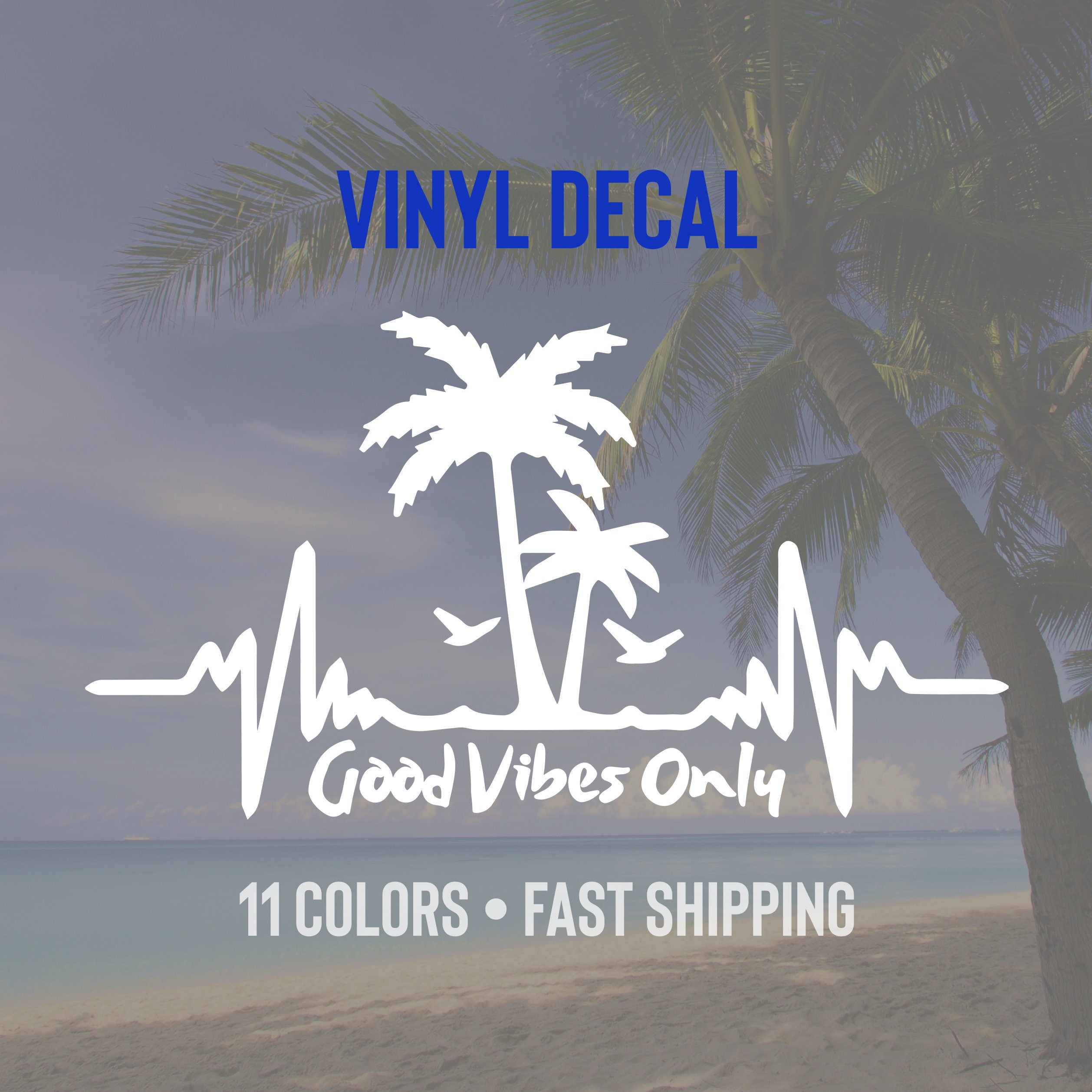 Good Vibes Palm Trees
