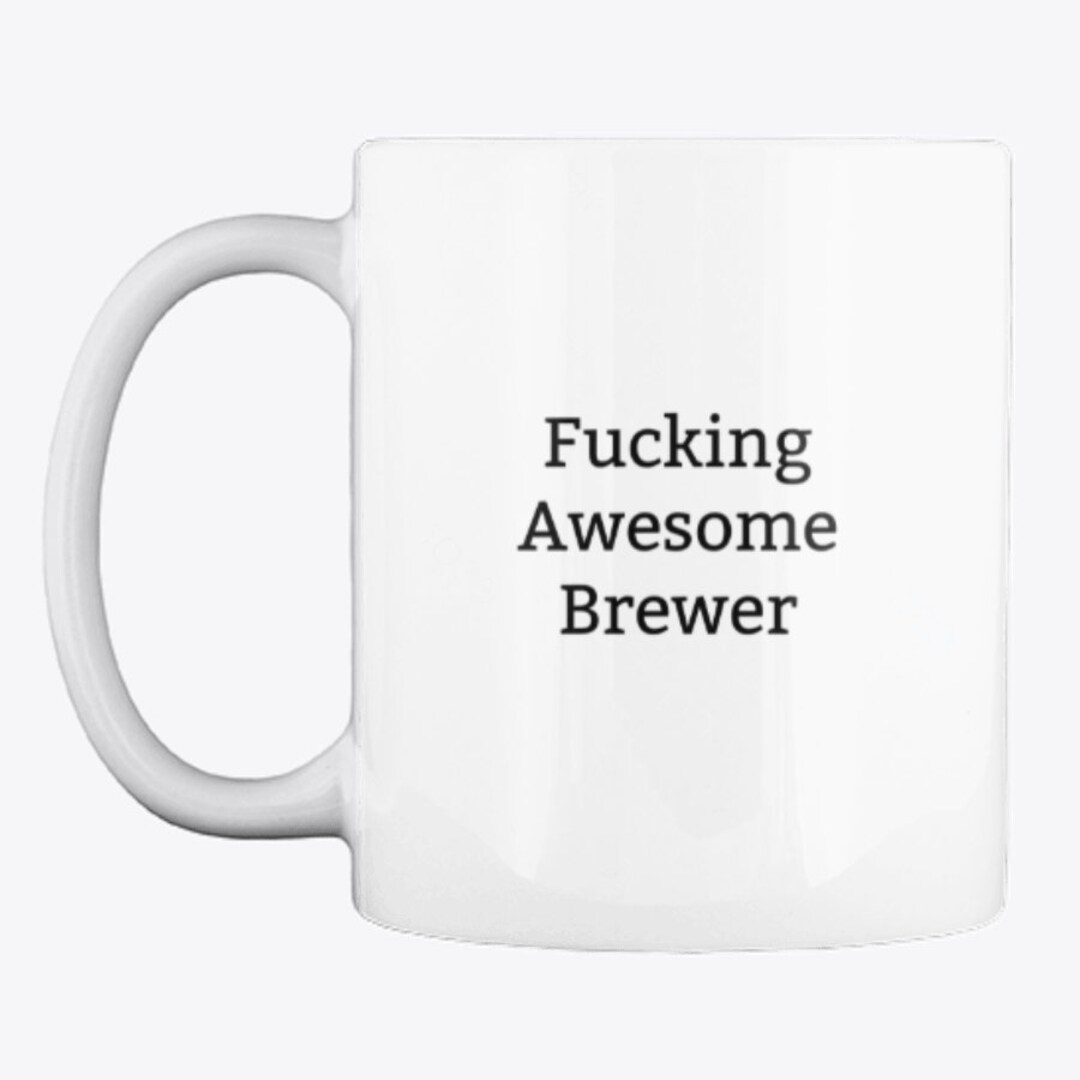Funny Brewer Mug,brewer Gift,brewer Mug,mug for Brewer,rude Mug,funny ...