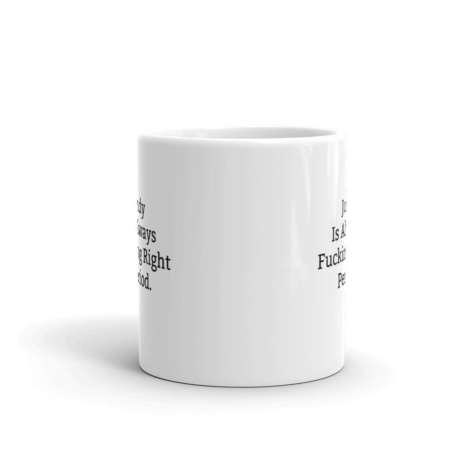 Judy is Always Right Mug, Funny Judy Mug, Judy Gifts, Personalised Judy ...