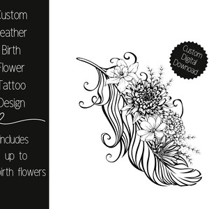 Feather Birth Flower Tattoo Design, Includes up to 5 Birth Flowers ...