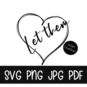 Let Them Instant Download Tattoo Design - Etsy