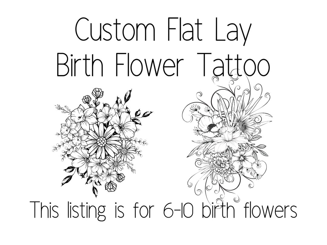 Custom Flat Lay Birth Flower Tattoo Design, Stemless Birth Flower ...
