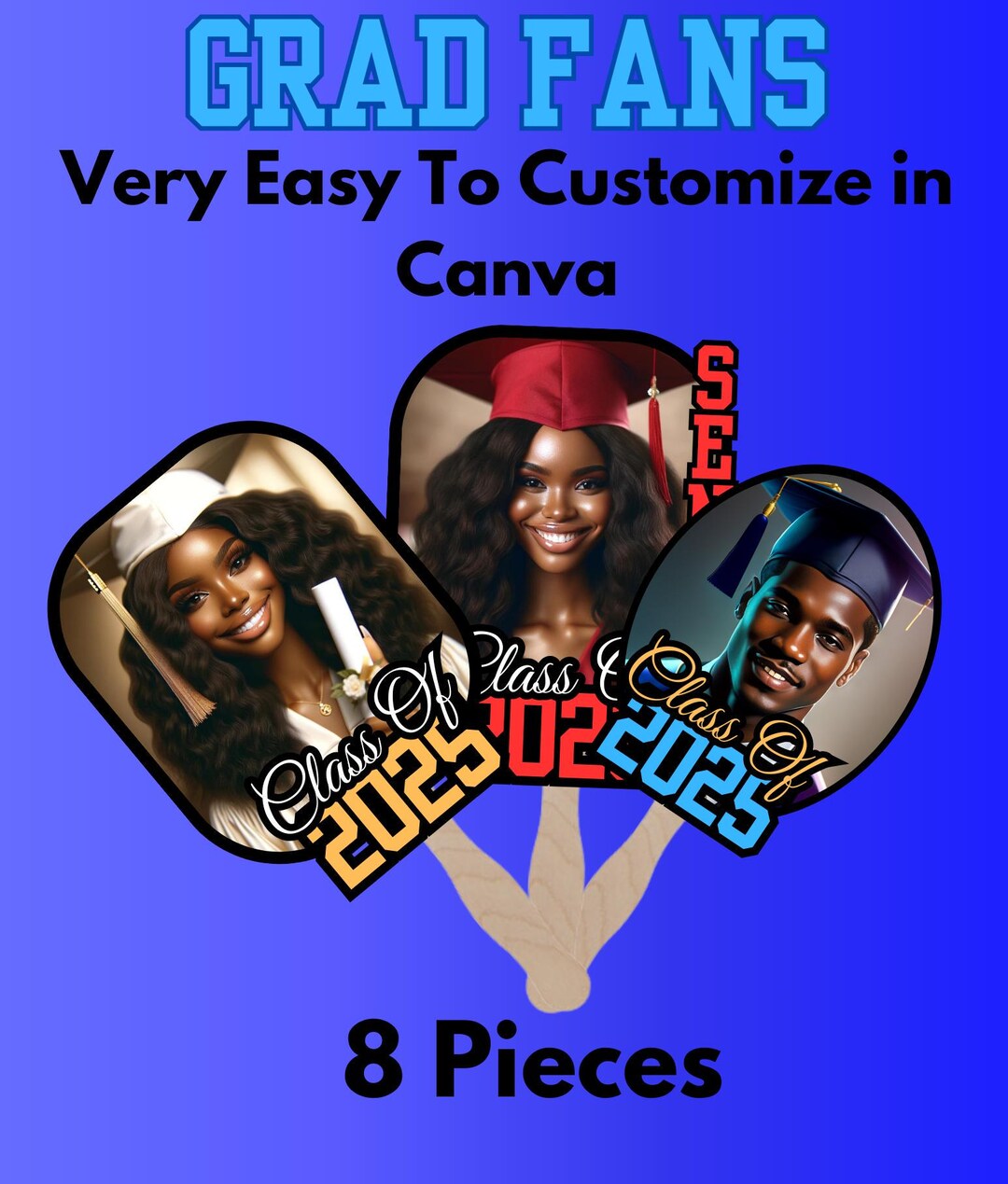 Grad Fan Templates, Graduate 2025 Bundle, Canva Editable Template, Grad ...