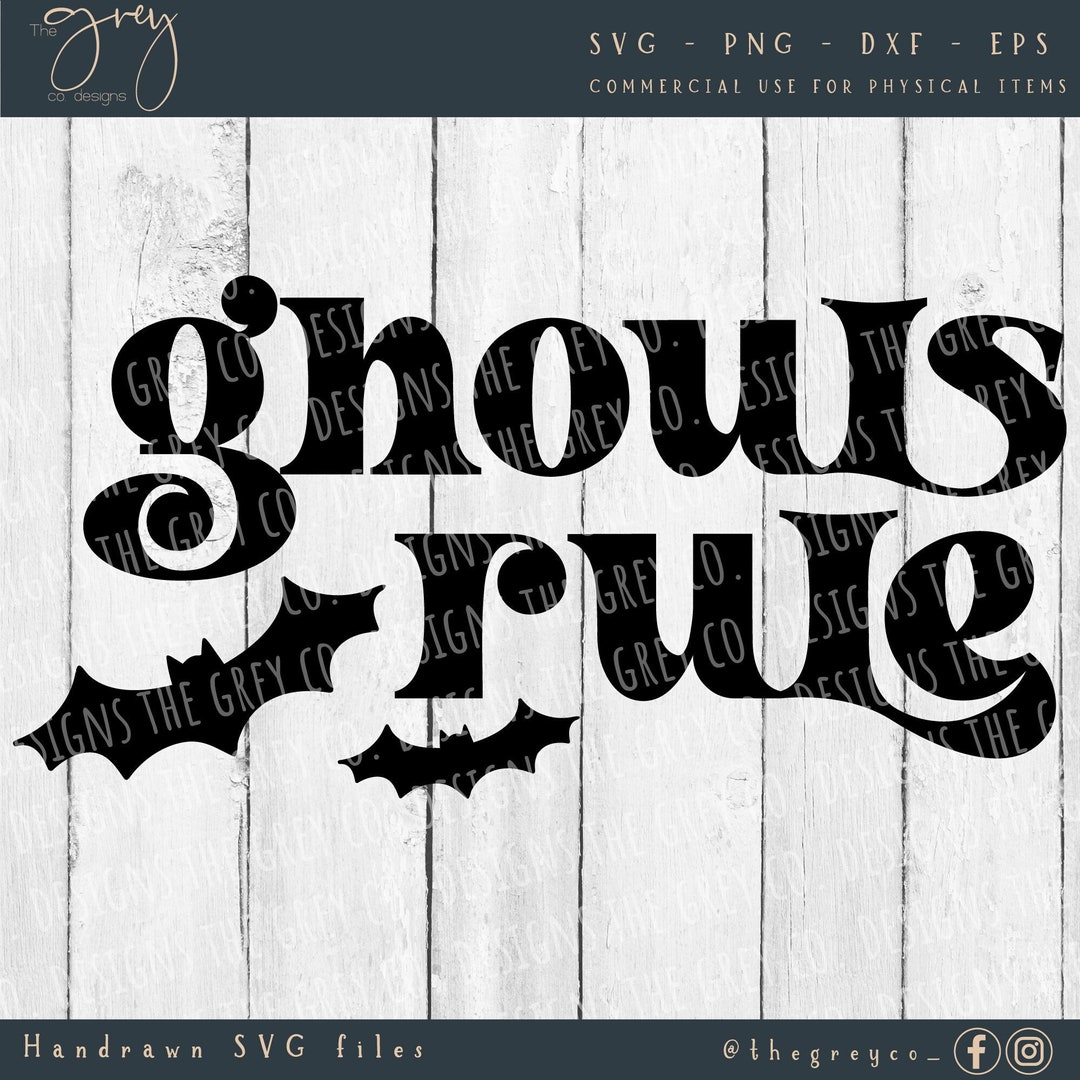 Ghouls Rule SVG Svg Fall Svg Halloween Svg Ghost Svg - Etsy