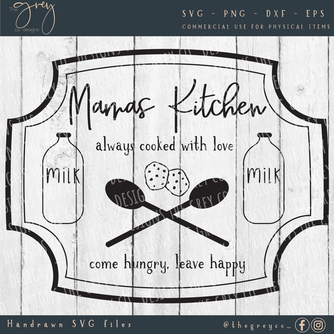 Mama's Kitchen Sign SVG Cut File SVG Kitchen SVG Home Decor Sign Svg ...