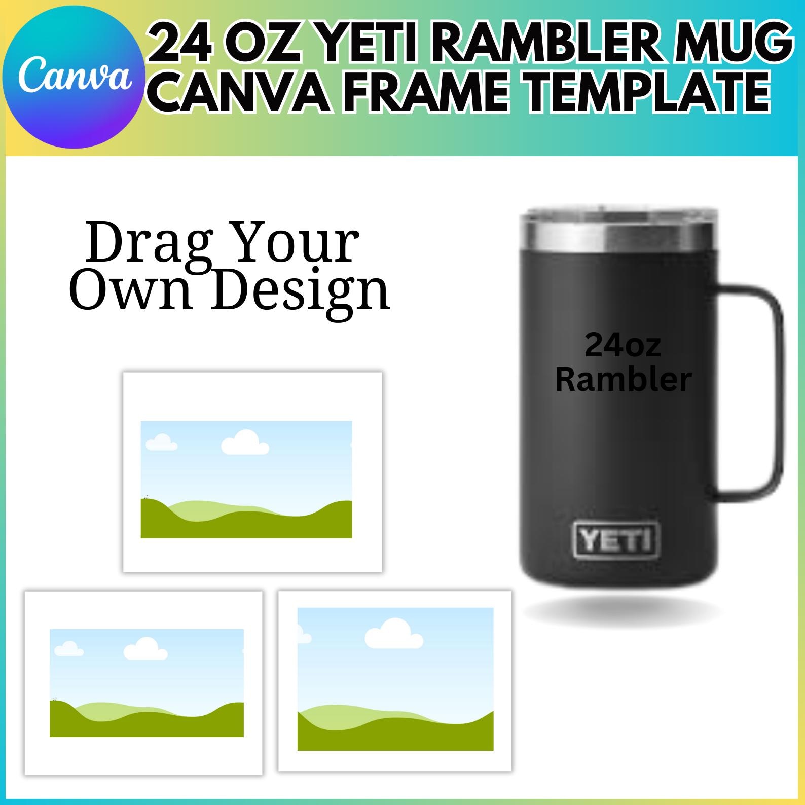 24oz Yeti Rambler Mug Canva Editable Template, Yeti Rambler Mug ...