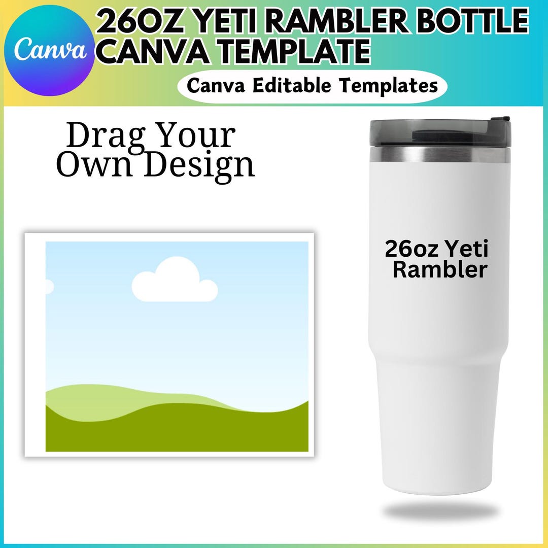 26oz Yeti Rambler Bottle Canva Template, Canva Editable Template, Yeti ...